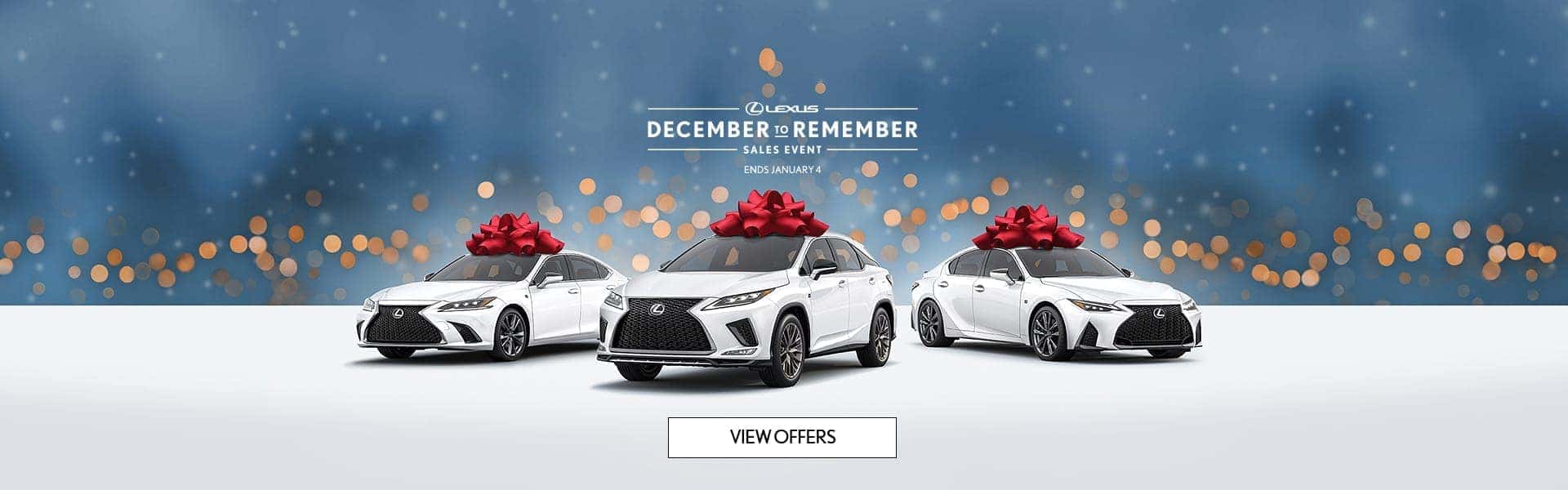 DECEMBER INCENTIVE: DECEMBER TO REMEMBER SALES EVENT | Lexus of Route 10